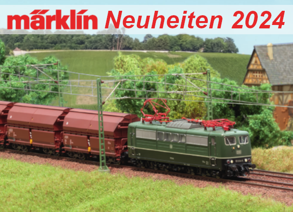 Vorstellung Märklin Modellbahn Neuheiten 2024