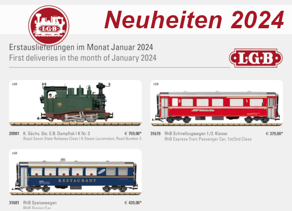 LGB Modellbahn Neuheiten Erstauslieferungen Januar 2024